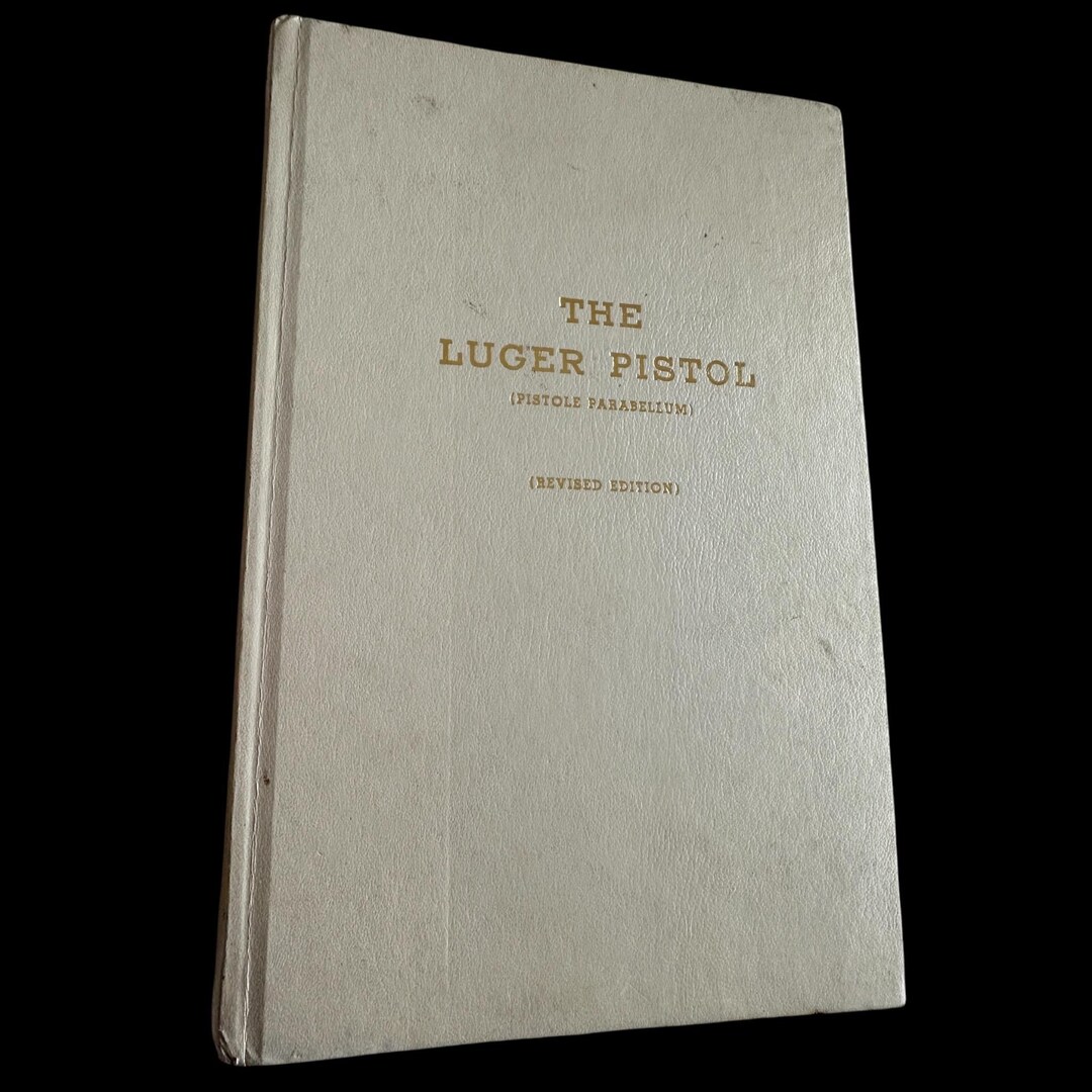 Vintage Luger Pistol Book by Fred A. Datig 1962 Gun Reference Book - Etsy