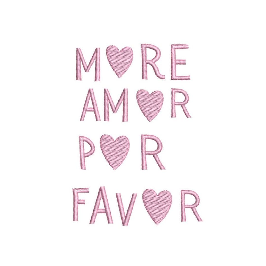 More Amor Por Favor Romantic Quote With Hearts Machine Embroidery ...