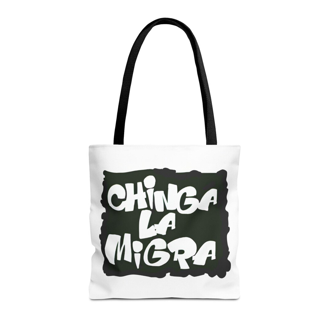 Chinga La Migra Tote Bag: Eco-friendly Activist Statement - Etsy