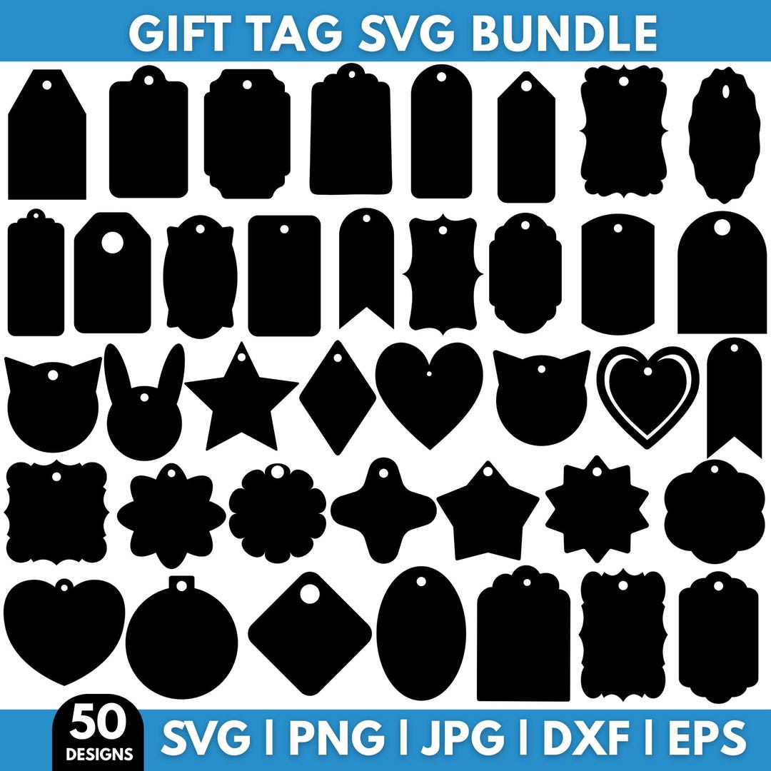 Gift Tag SVG Bundle, Tag Shapes Png Dxf Eps Jpg, Blank Gift Tag Cut ...