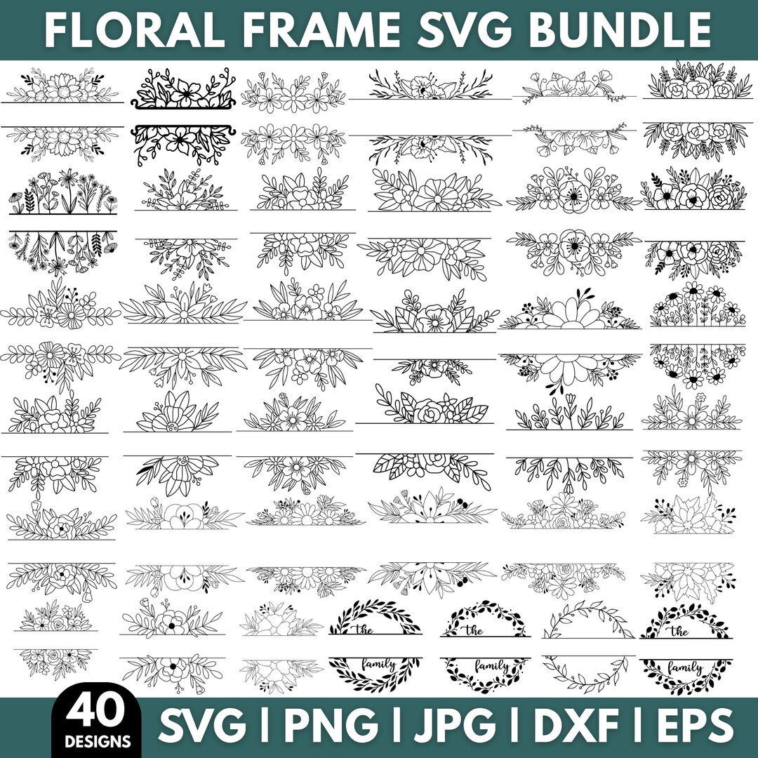 Floral Frame SVG Bundle, Flower Borders, Split Monogram SVG, Wedding ...