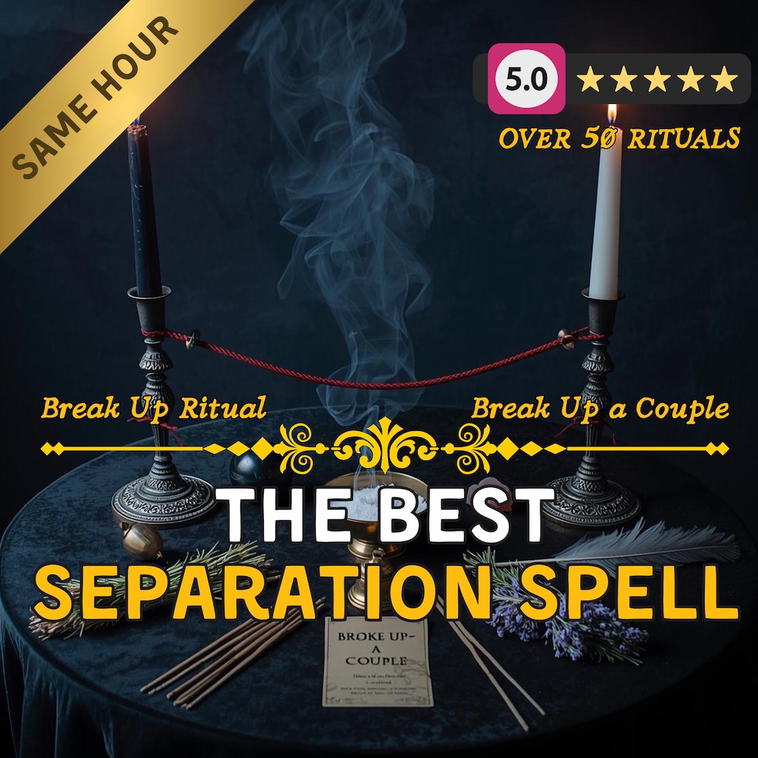 Separation Spell Casting: Break up a Couple, White Magic Ritual ...