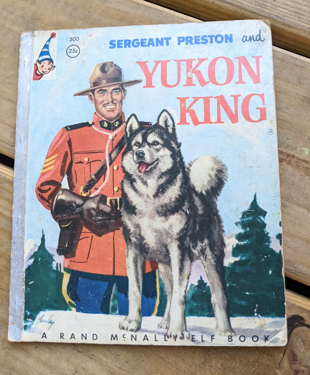1954 Sergeant Preston and Yukon King, Vintage Rand Mcnally Elf Book ...