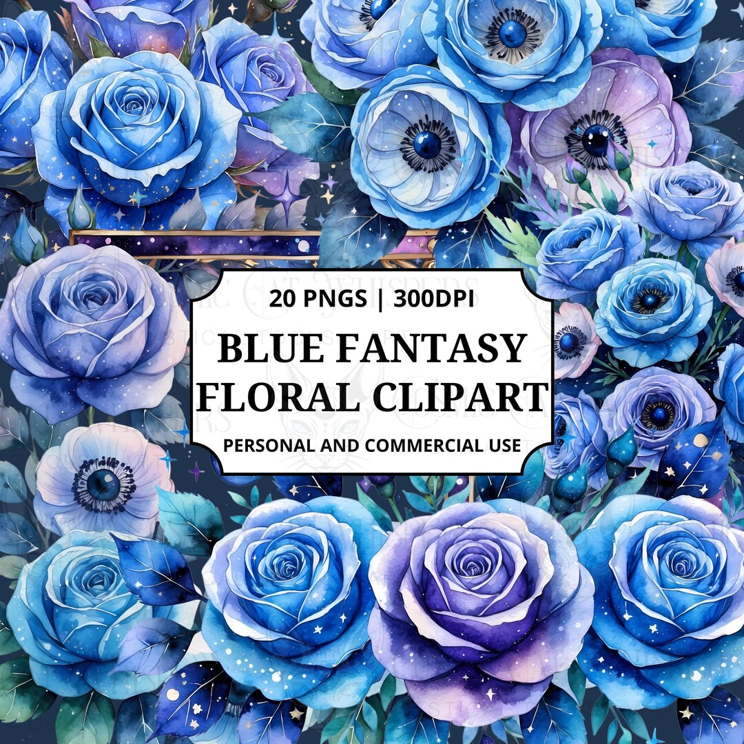 Blue Fantasy Floral Clipart | 20 PNG Blue Roses & Anemones | Mystical ...
