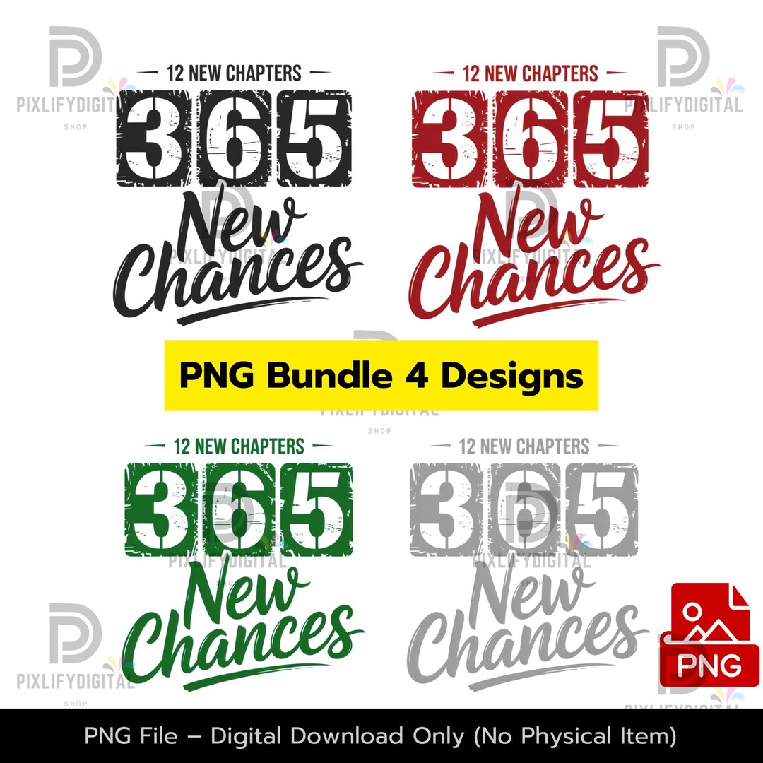 365 New Chances PNG Bundle , New Year Motivational Quotes PNG , 12 New ...