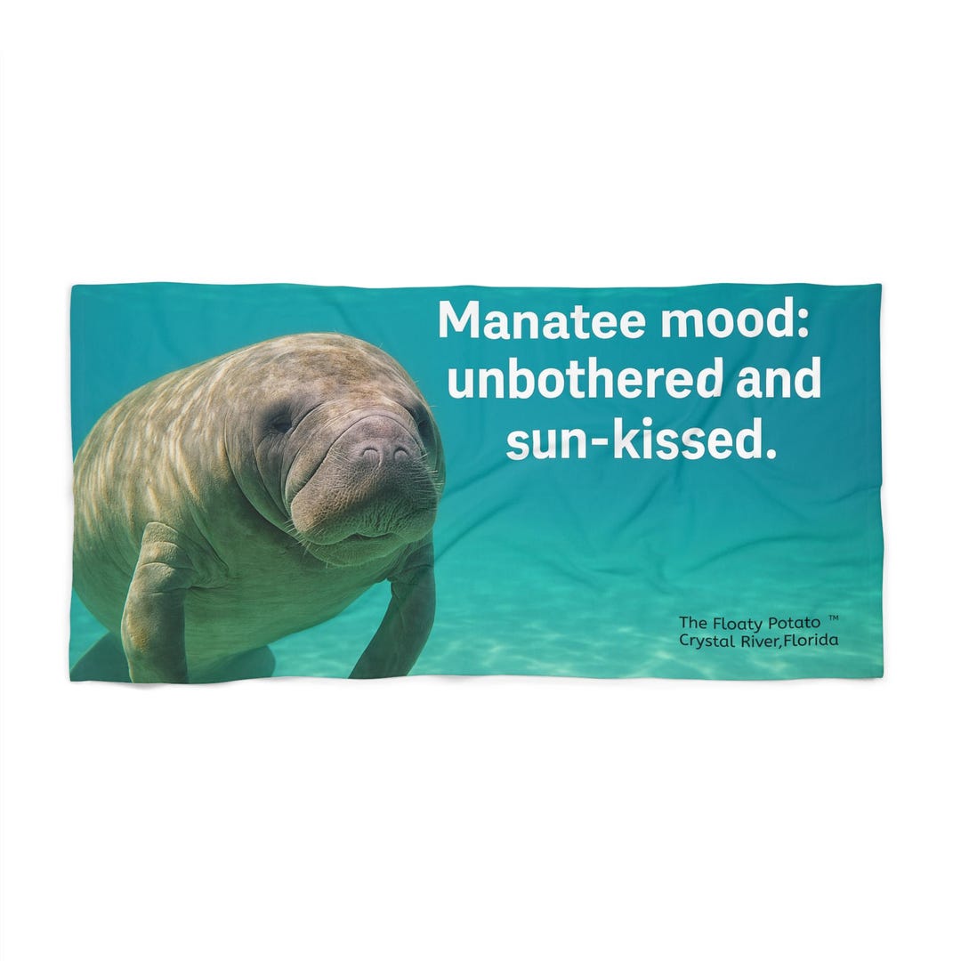 Manatee Beach Towel: Unbothered & Sun-kissed - Florida Ocean Lover Gift ...