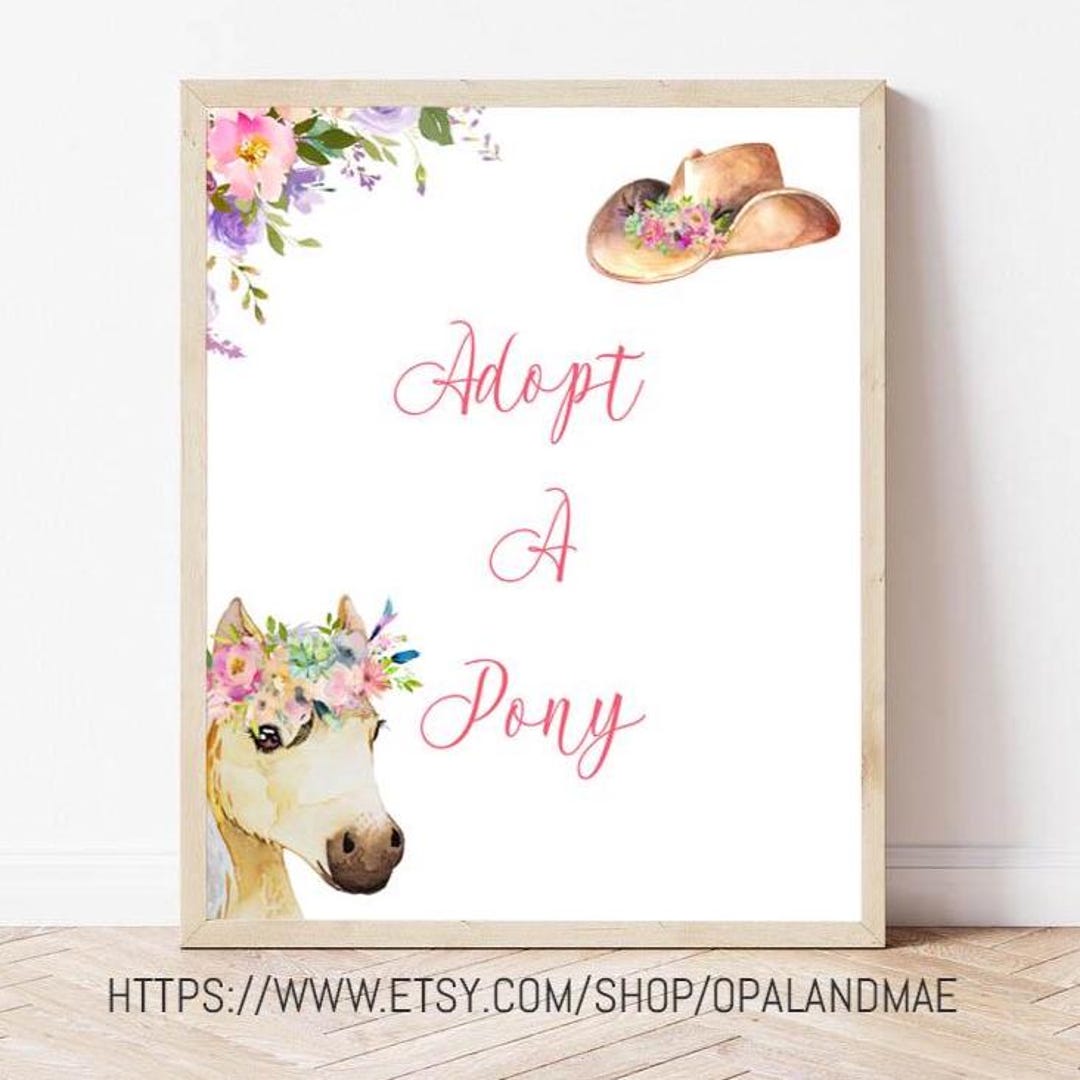 Adopt a Pony Sign Horse Party Sign Table Decor Floral Horse Birthday ...