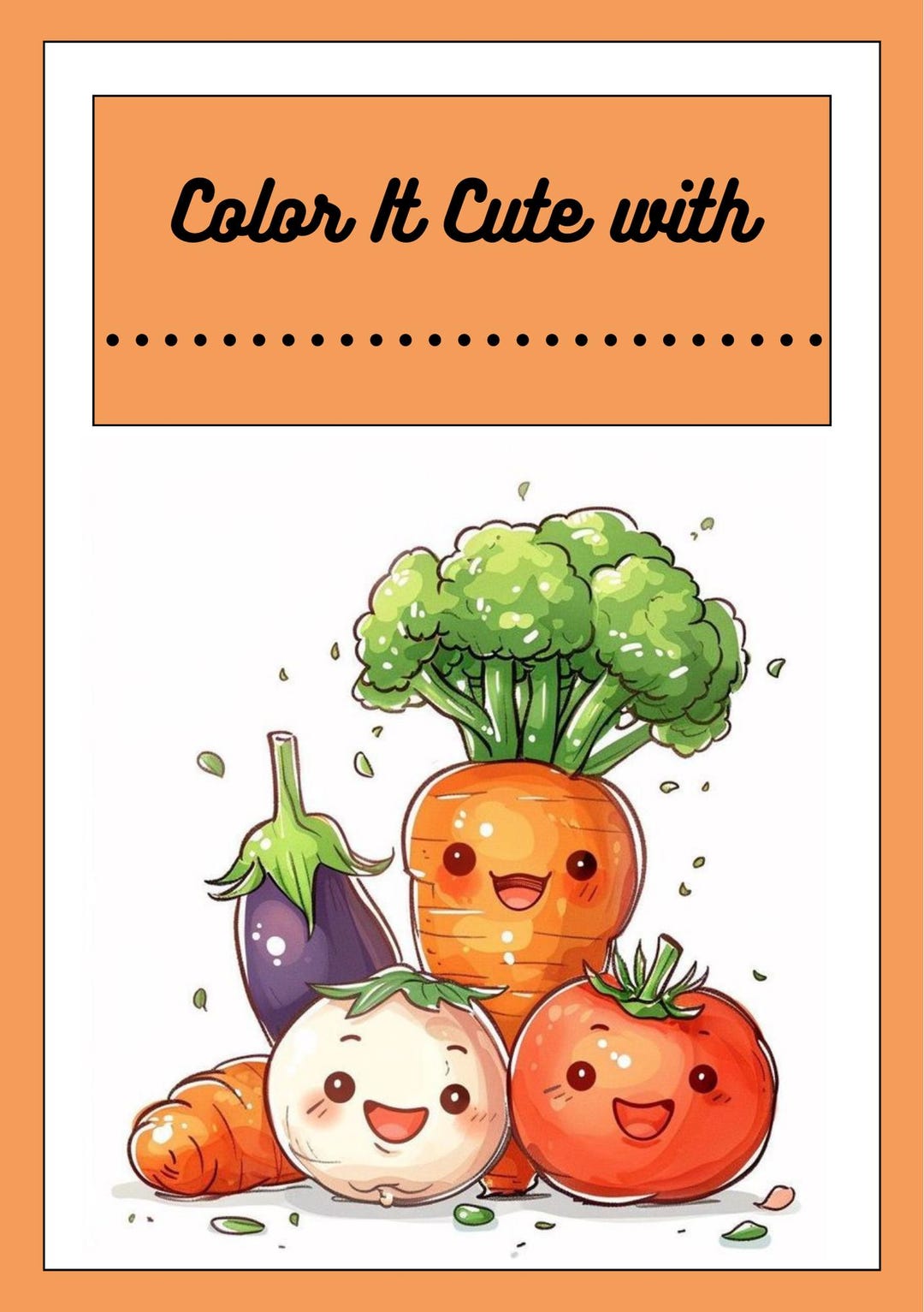 Cute Vegetables Coloring Book for Kids, Kawaii Garden Printable Pages ...