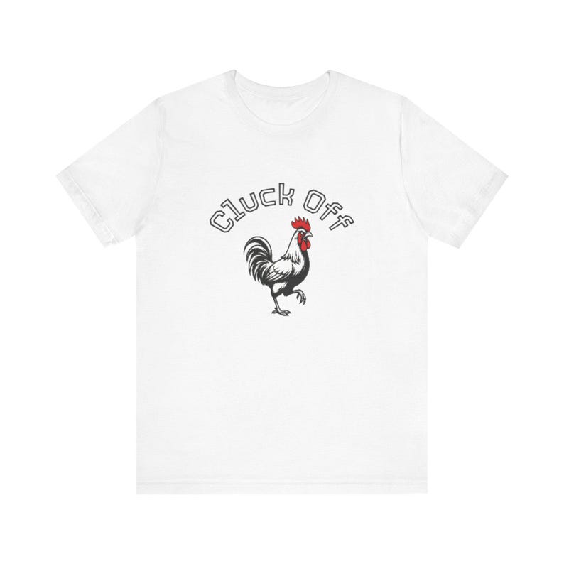 Cluck off Chicken T-shirt: Funny Farm Animal Humor Tee - Etsy
