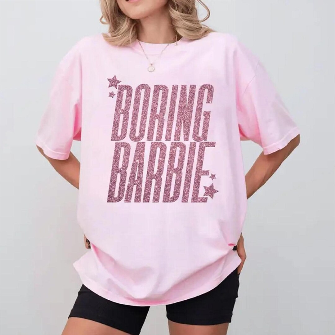 Boring Barbie Lyric Shirt – Showgirl Shirt, the Life of Shirt, Music ...