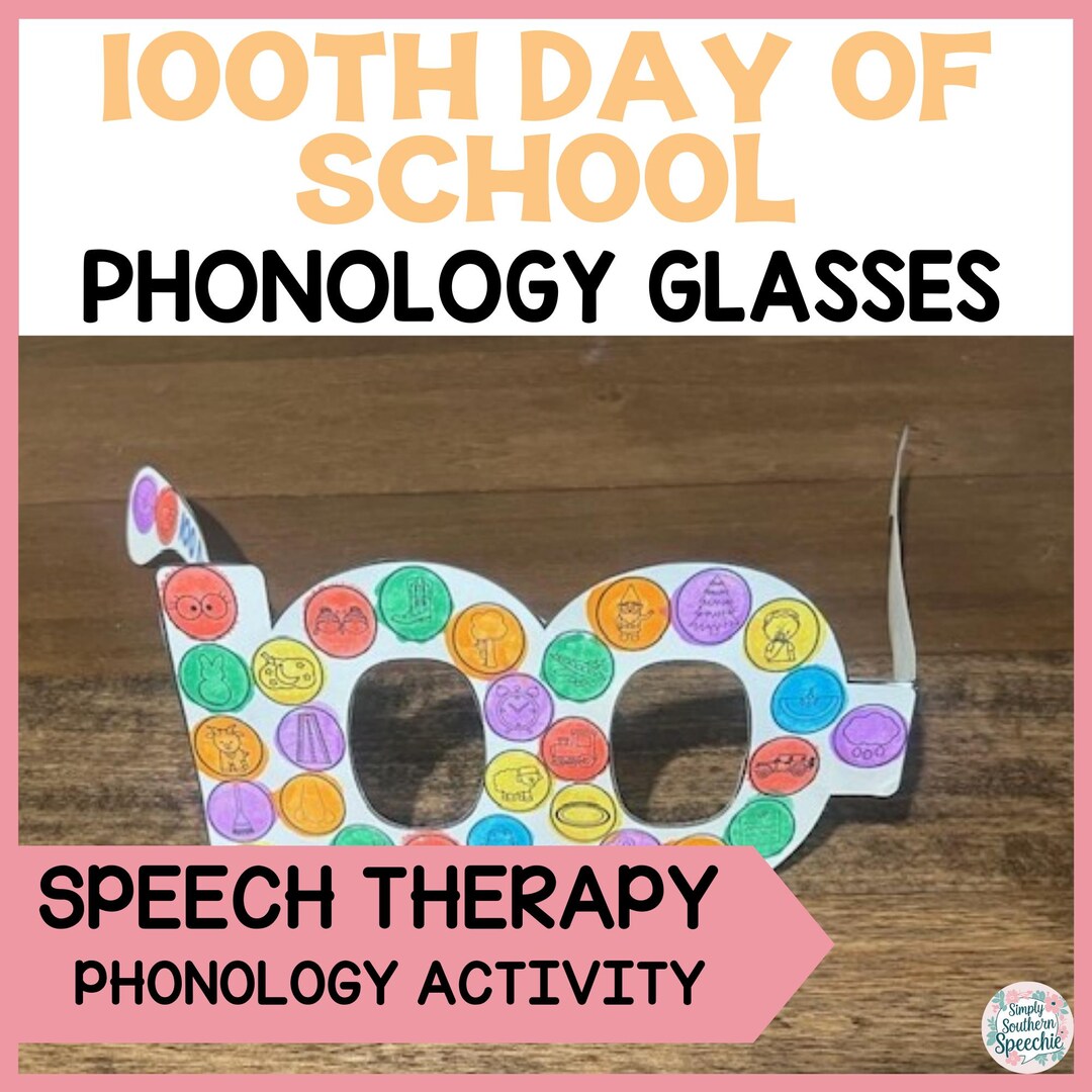 100th Day of School Speech Glasses | Phonology Activity & Craft 100 ...