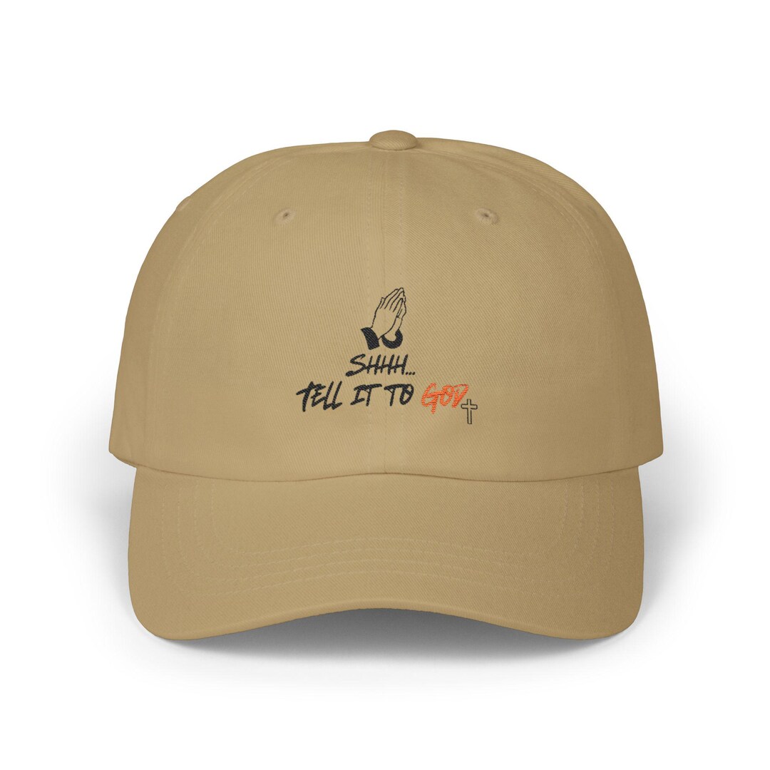 Praying Hands 'shhh Tell It to God' Classic Dad Cap | Religious Faith ...