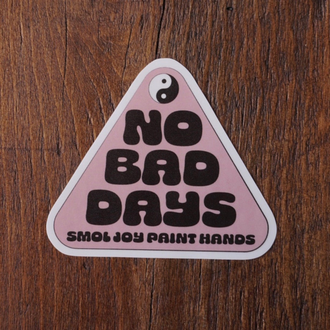 No Bad Days Sticker/waterproof Yin Yang Sticker/vinyl - Etsy