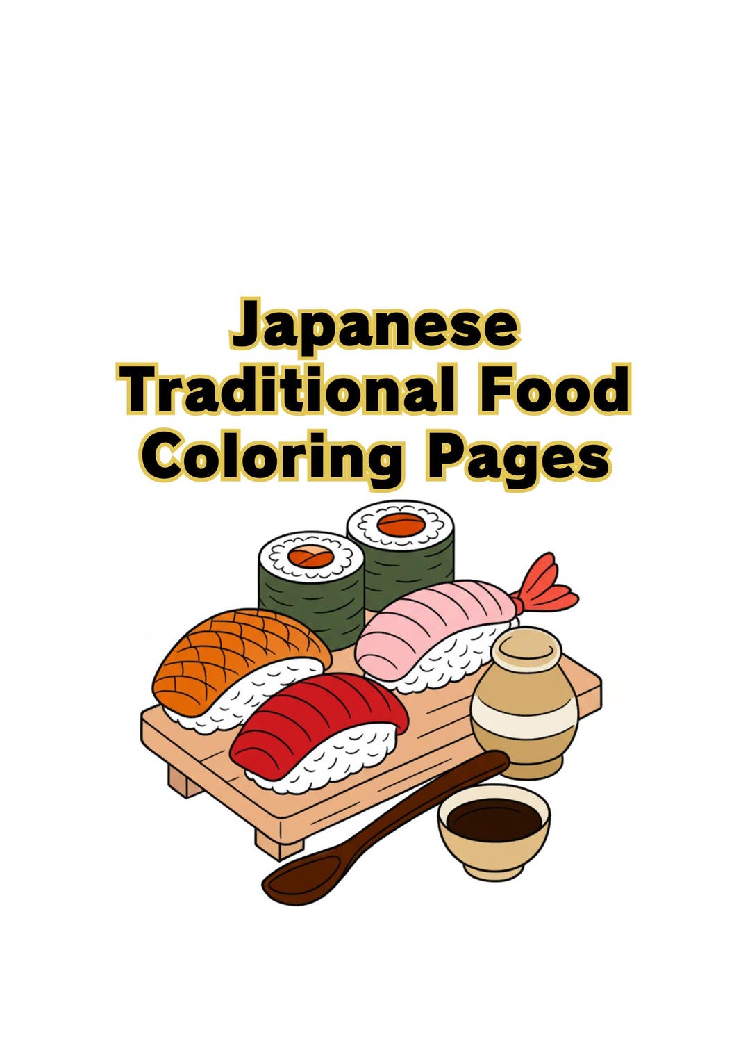 Japanese Traditional Food Coloring Pages – 10 Printable Sheets ...