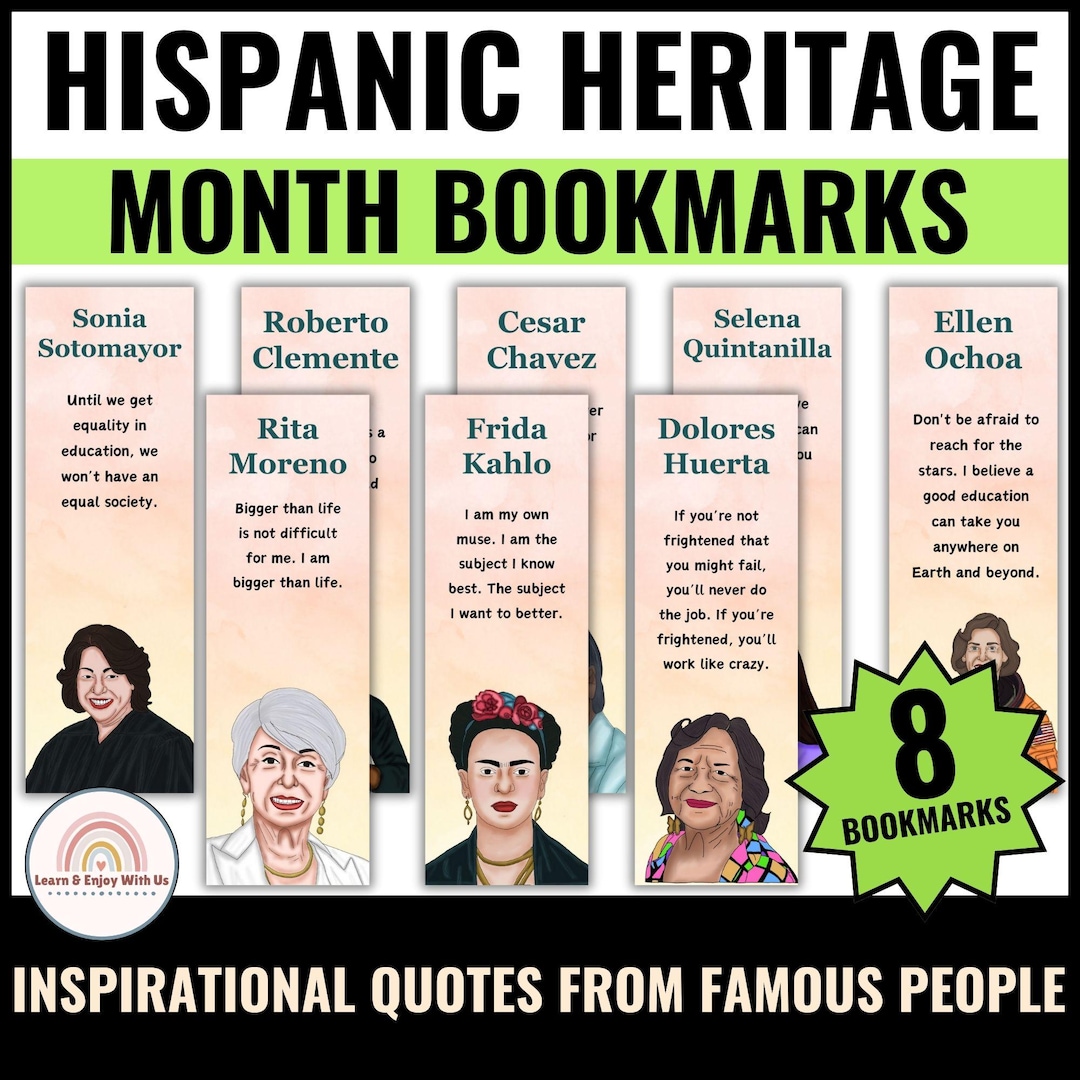 Hispanic Heritage Month Bookmarks, Famous Icons Inspirational Quotes ...