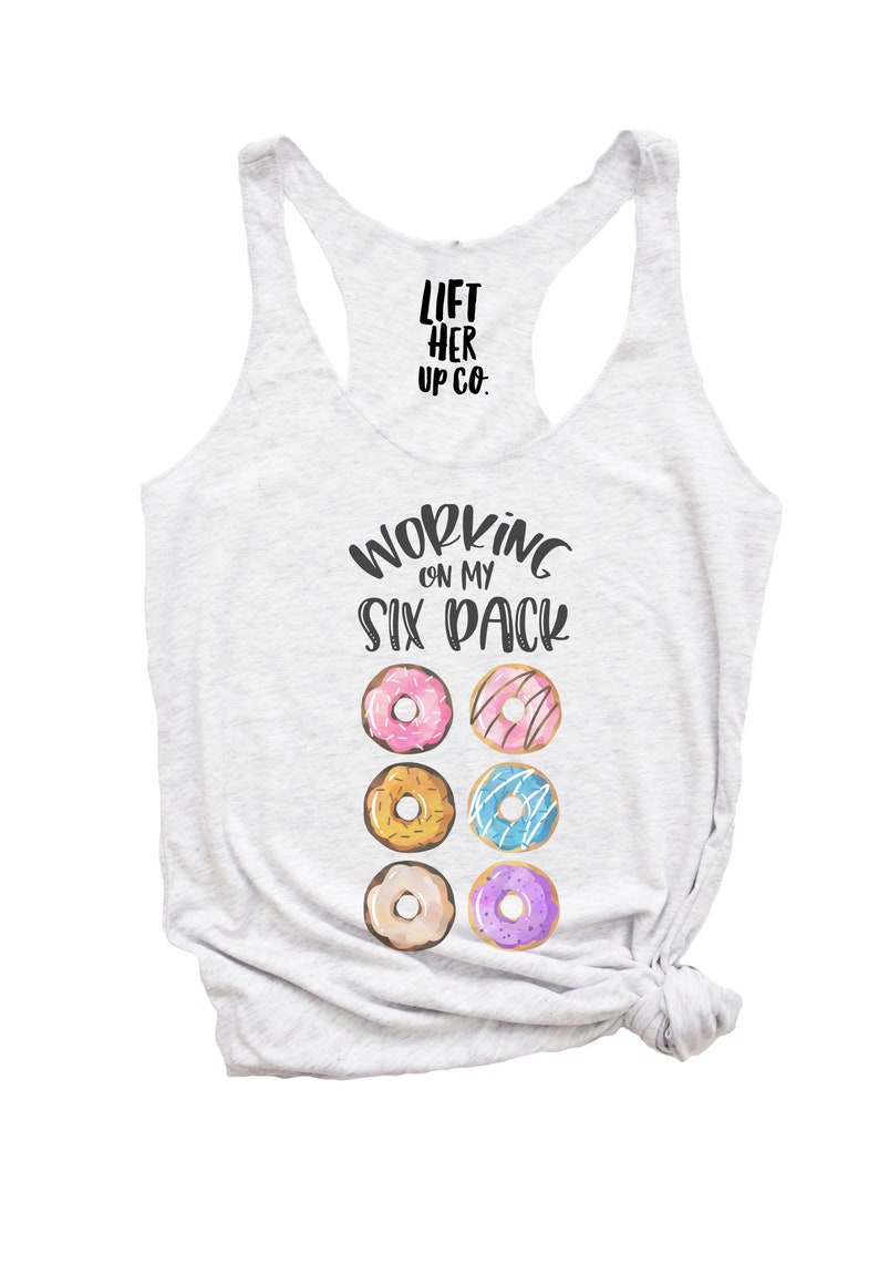 Working on That Six Pack Donut Abs Tri-blend Racerback Tank Top With ...