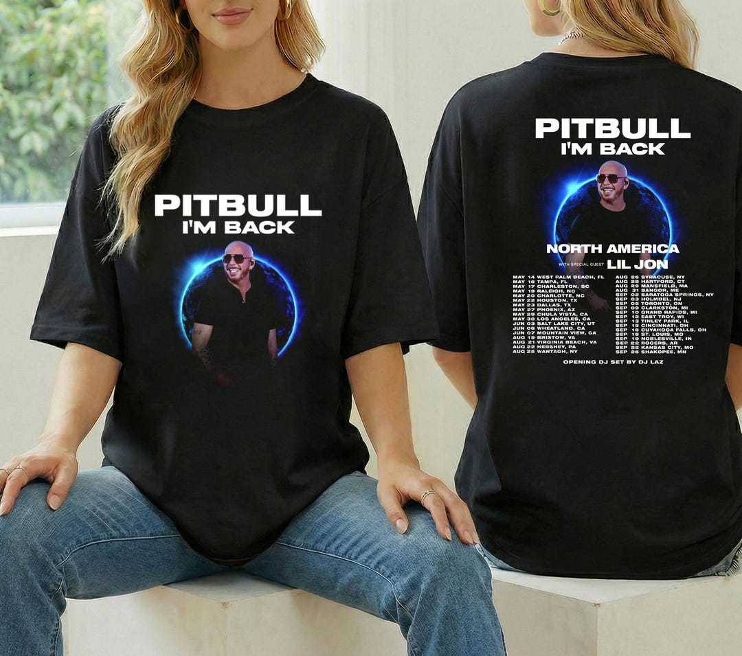 Pitbull I'm Back North America Tour 2026 Shirt, Pitbull 2026 Concert ...