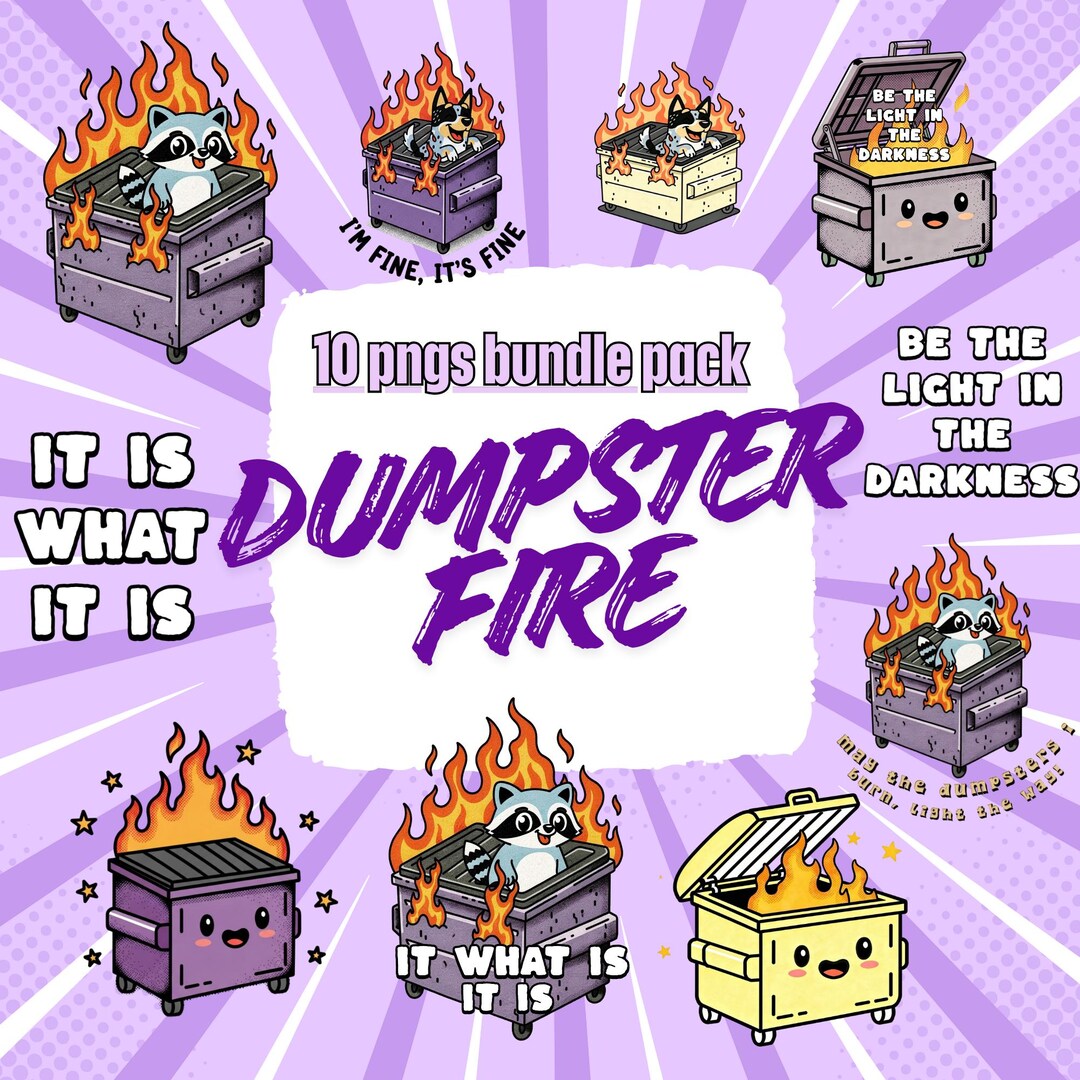 Dumpster Fire PNG Sticker Pack – Funny Raccoon & Blue Heeler Graphics ...