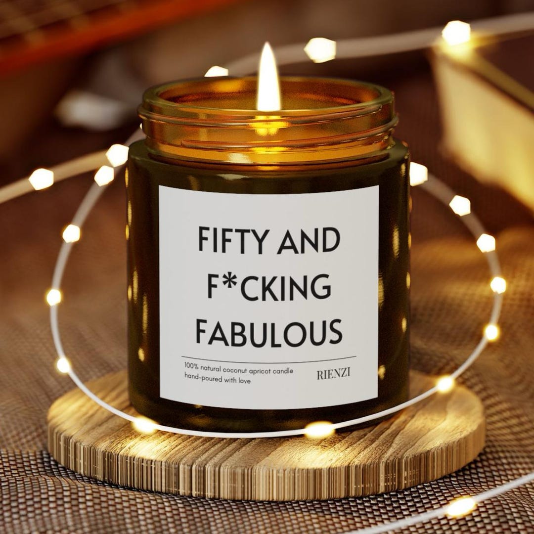 Fifty and F*cking Fabulous Coconut Apricot Wax Scented Candle, Funny ...
