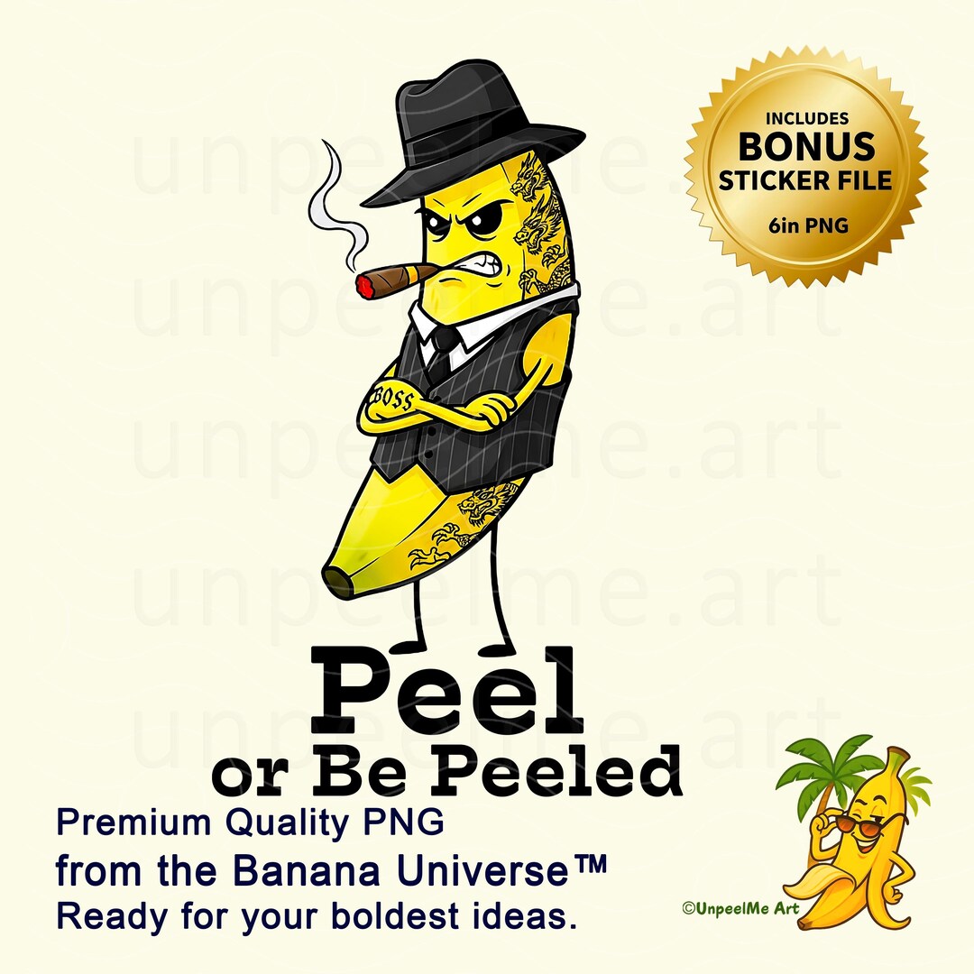 Peel or Be Peeled — Mafia Banana Clipart | Funny Gangster PNG, Cartoon ...