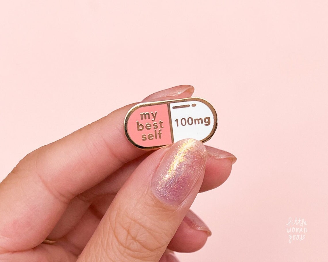 Self Care Enamel Pin My Best Self Pill Feminist Art Feminist - Etsy