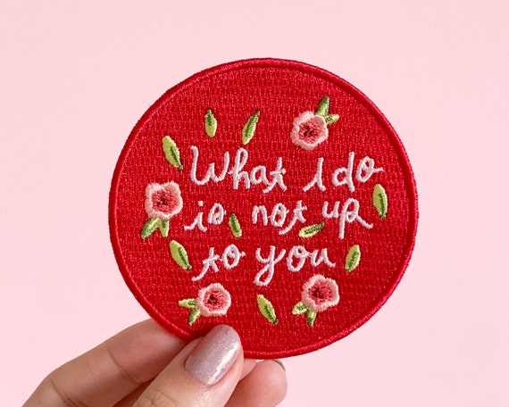 Feminist Patch Iron on Embroidered Patch what I Do is - Etsy