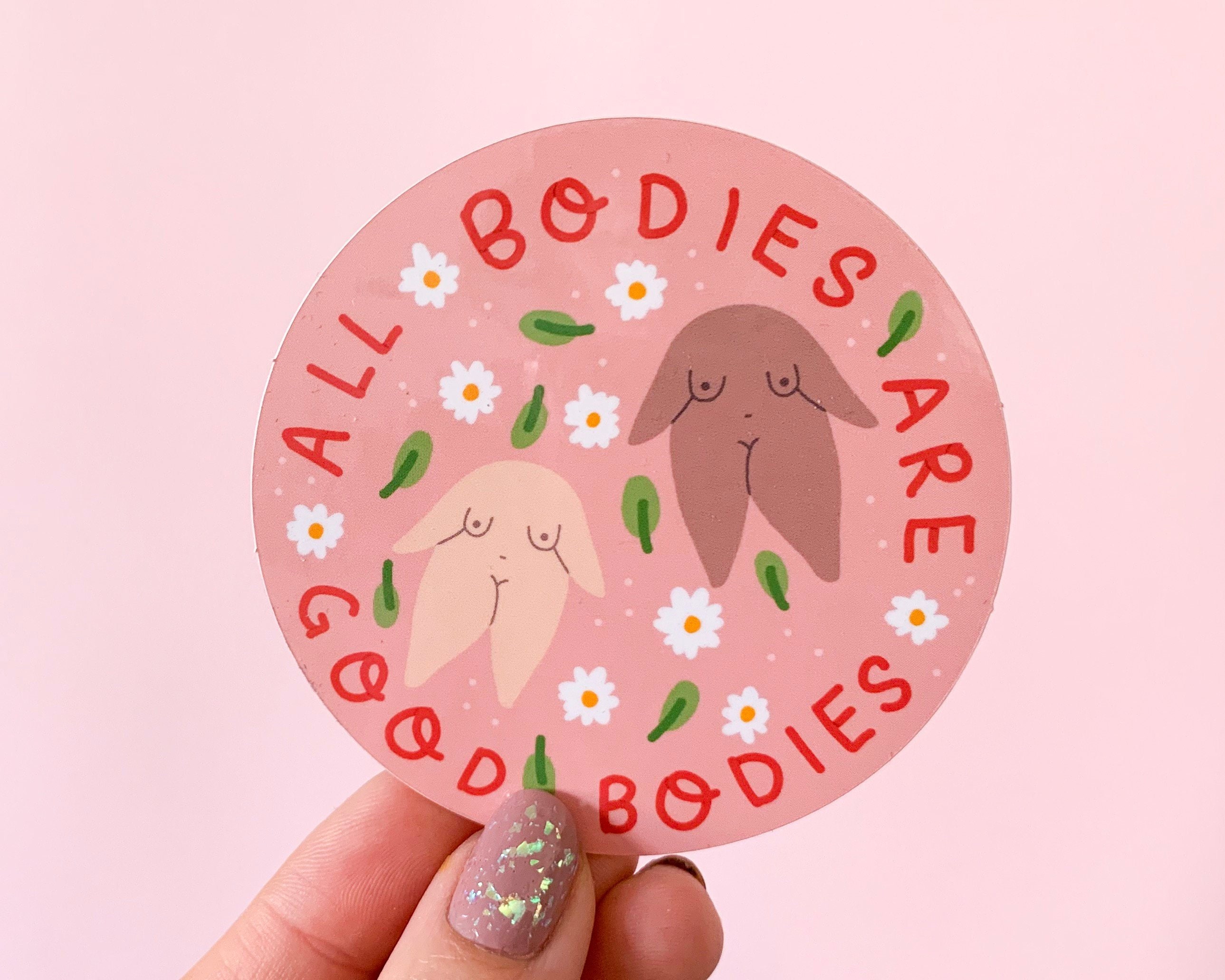 Body Positivity Sticker Feminist Vinyl Sticker all - Etsy
