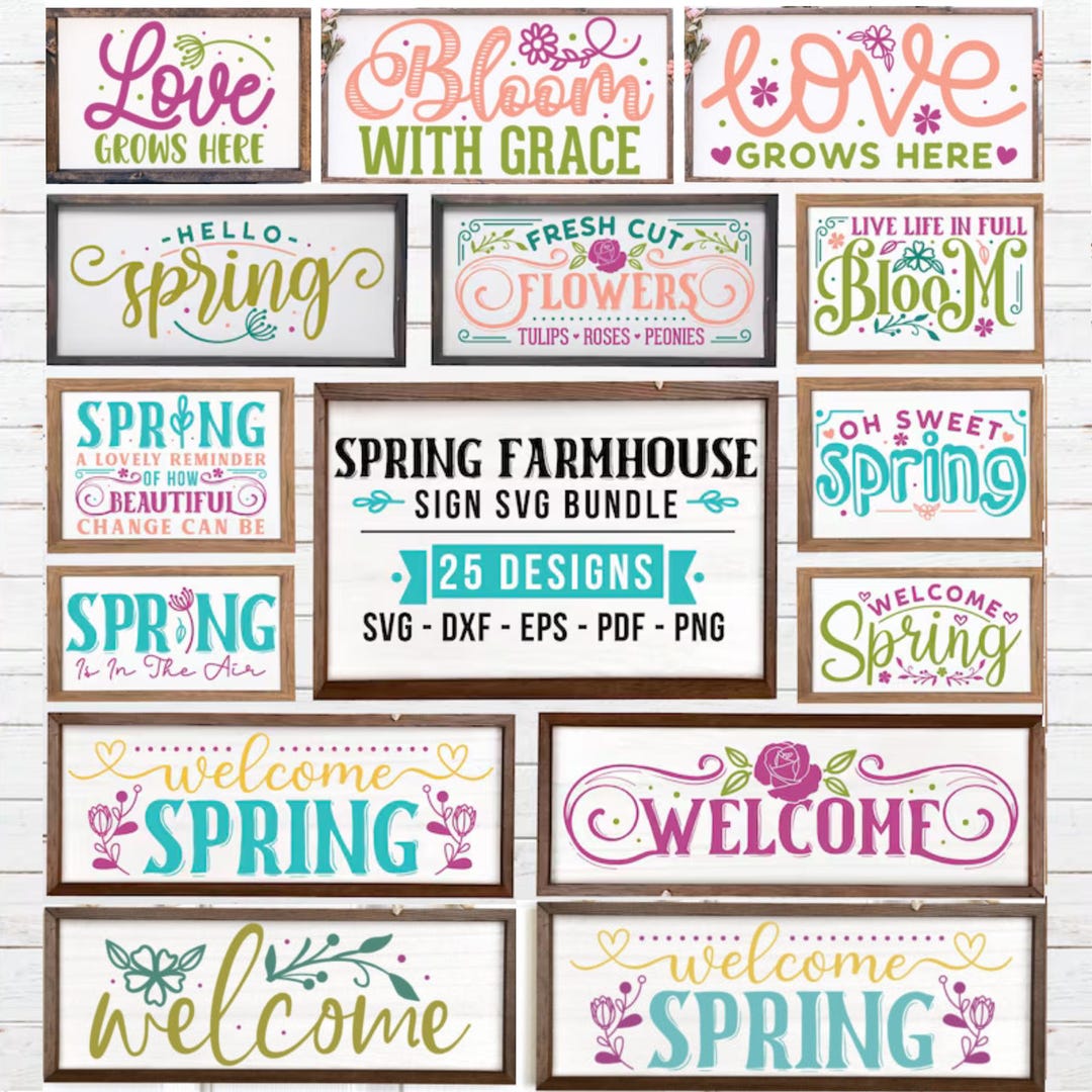 Spring Farmhouse Sign SVG Bundle: Floral Rustic Farmhouse Decor Designs ...