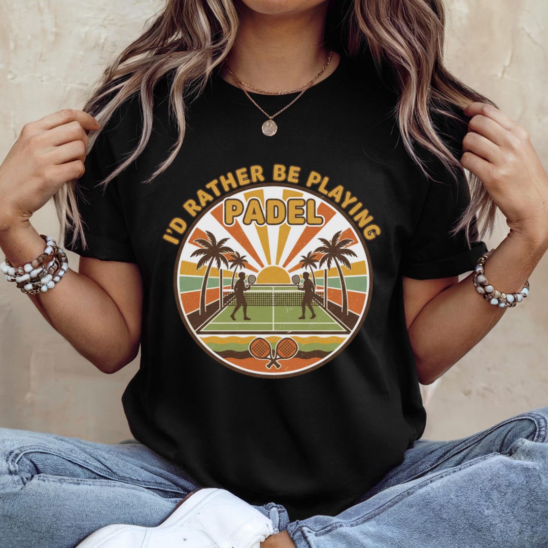 Padel Tennis T-shirt, Paddle Tennis Shirt, Funny Slogan Shirt, Sports ...