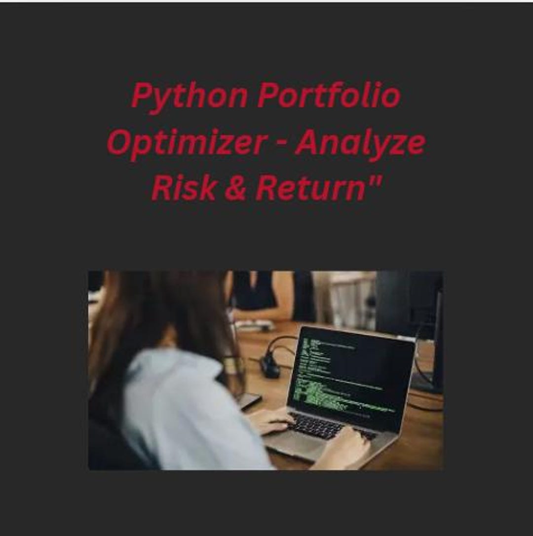 Python Portfolio Optimization Script: Data Science & Finance Tutorial ...