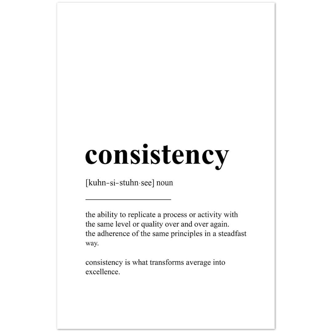 Consistency Definition Motivational Quote Wall Art Poster - Etsy