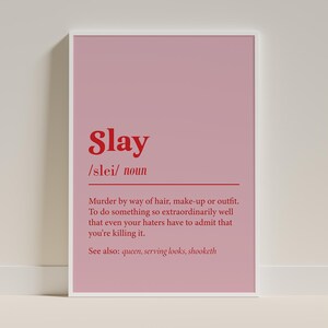 Slay Definition Print Typography Poster Queen Wall Art Humorous Saying ...
