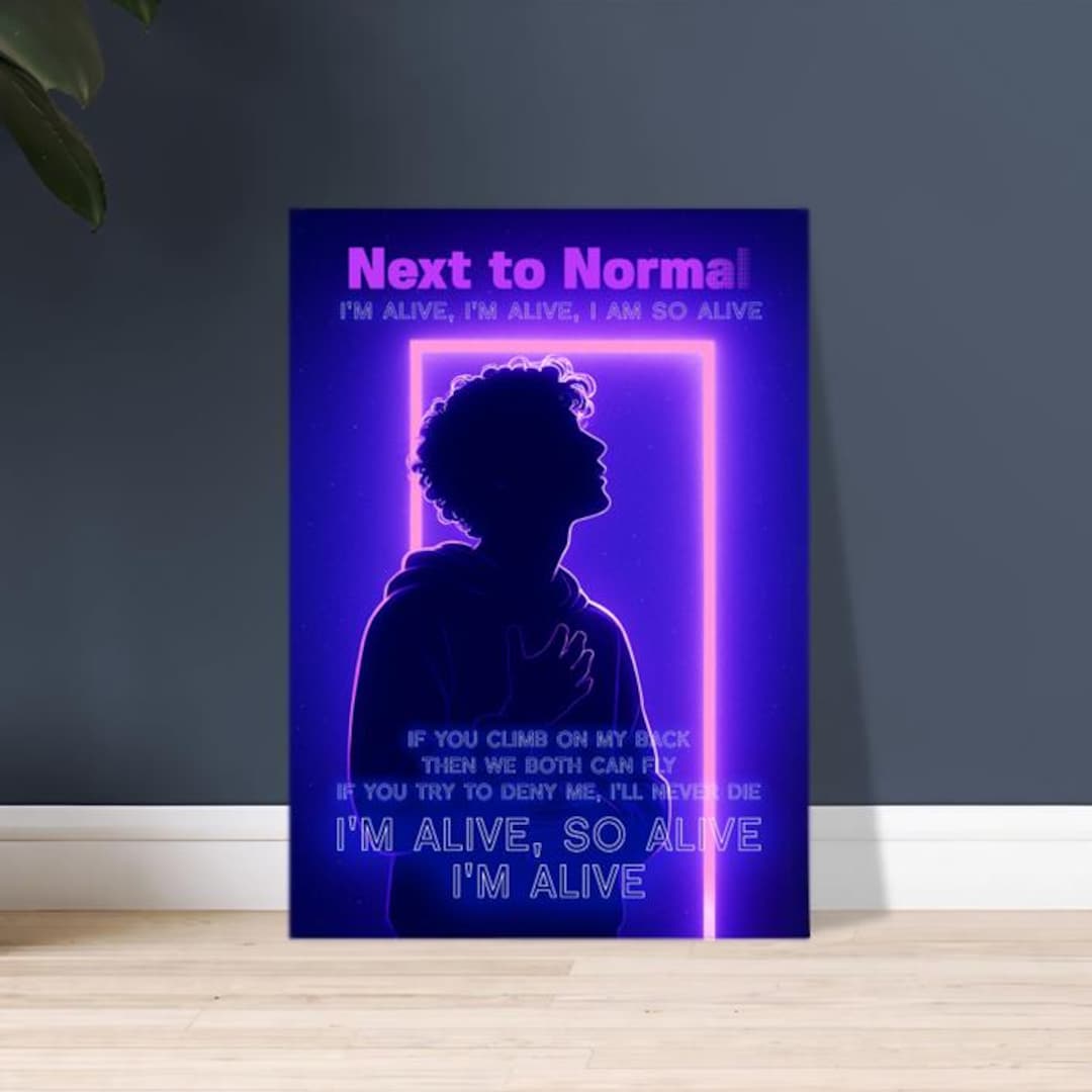 Next to Normal Broadway Poster: Theatre Quote Print, Musical Wall Art ...
