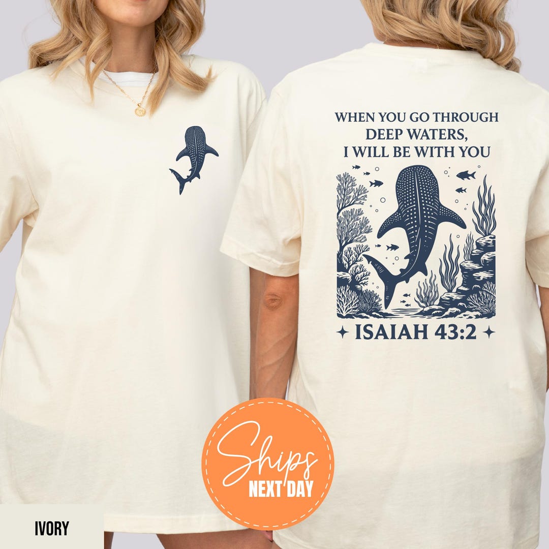 Christian Whale Shark Shirt, Isaiah 43:2 Bible Verse Ocean Faith Shirt ...