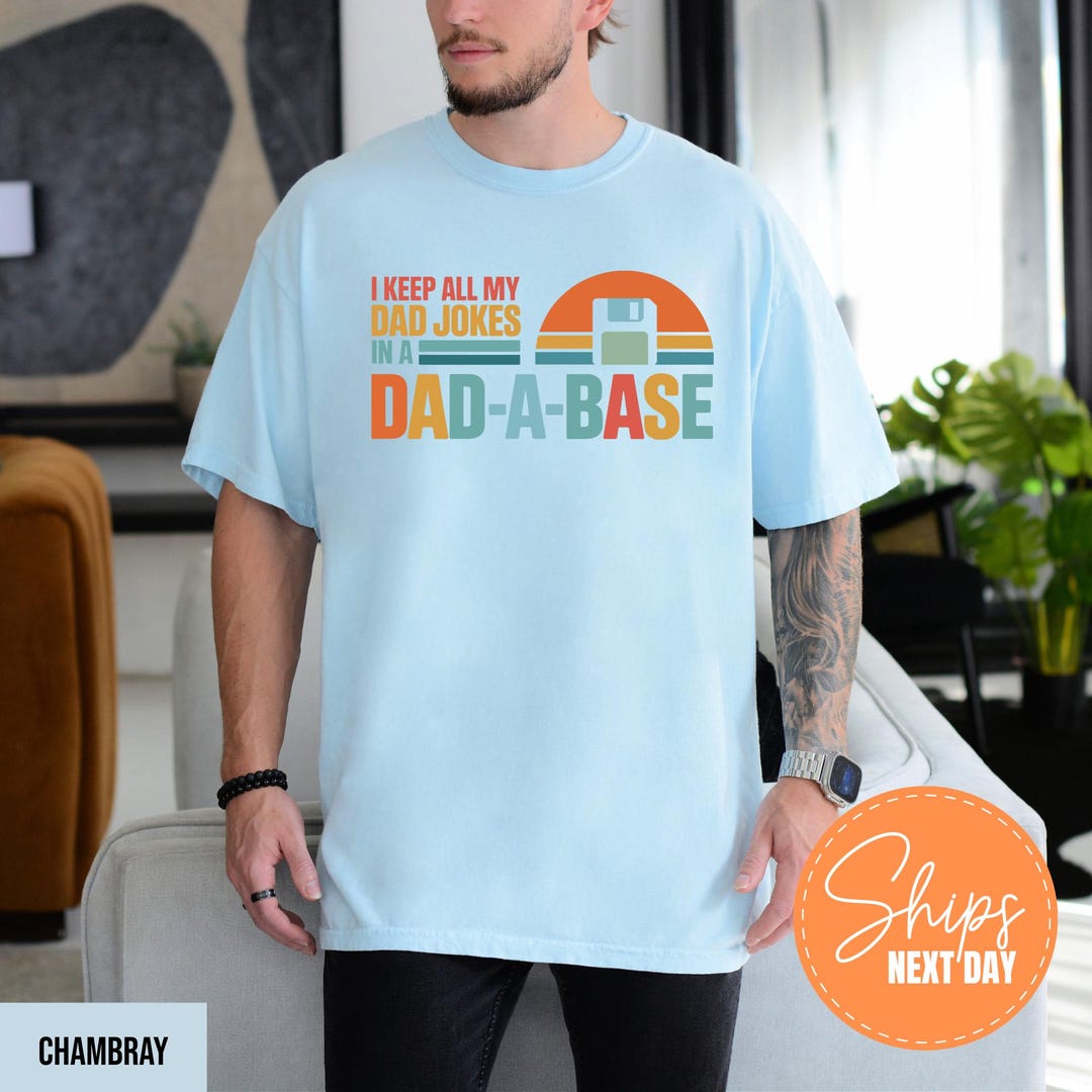 Dad Jokes in A Dad-a-base Shirt, Funny Pun T-shirt, Father's Day Gift ...