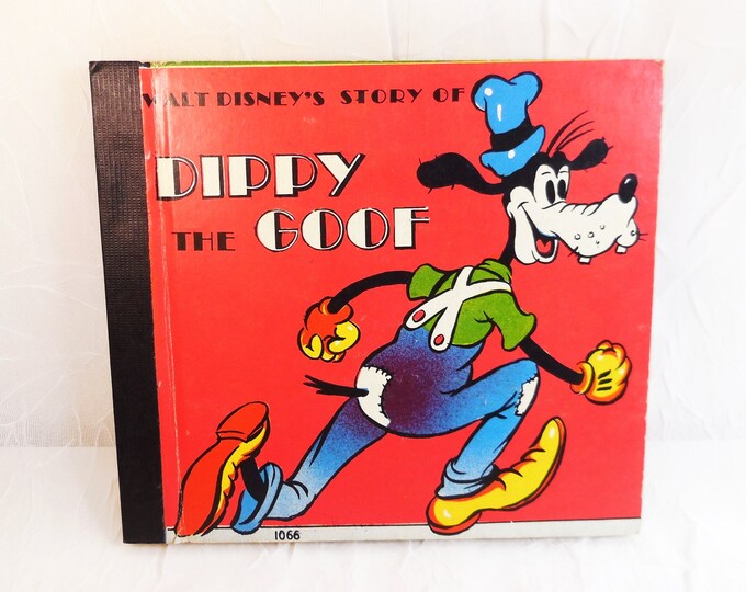 Walt Disney's Story of Dippy the Goof, 1938 First Edition, Vintage Book ...