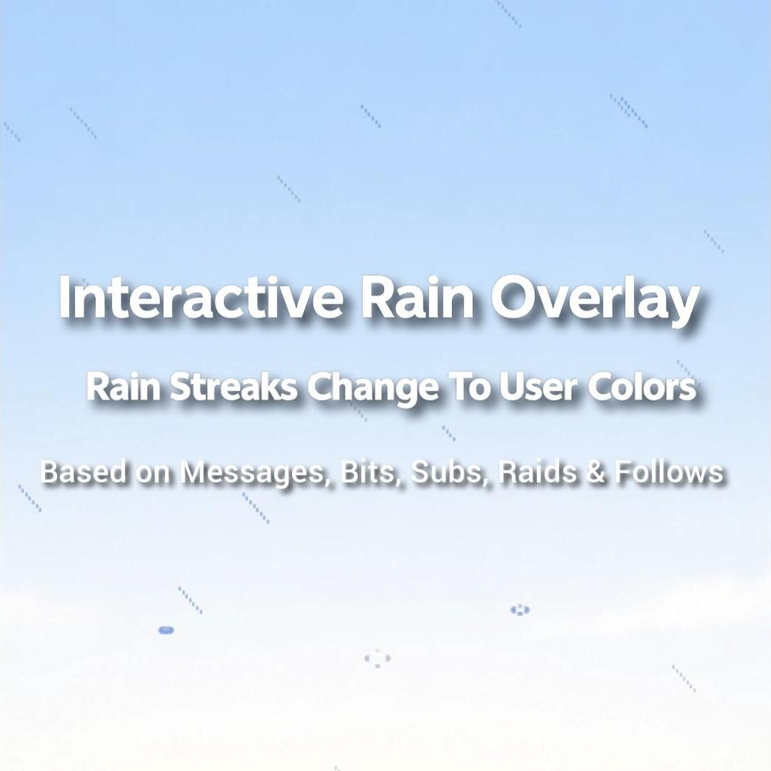 Interactive Rain Overlay for Twitch | User-colored Rain ...