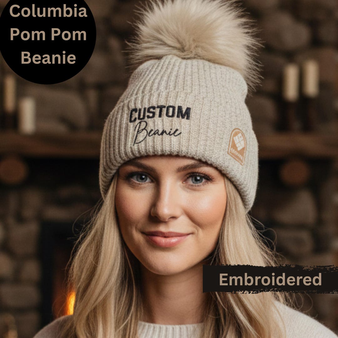 OUT OF STOCK Custom Embroidered Columbia Beanie With Pom | Personalized ...