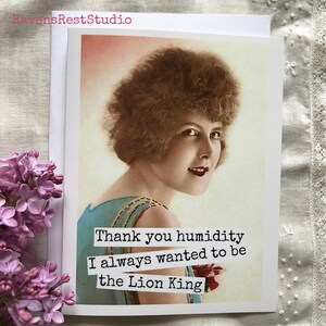 Card #24b. Funny Greeting Card. Thank You Humidity I Always Wanted to ...
