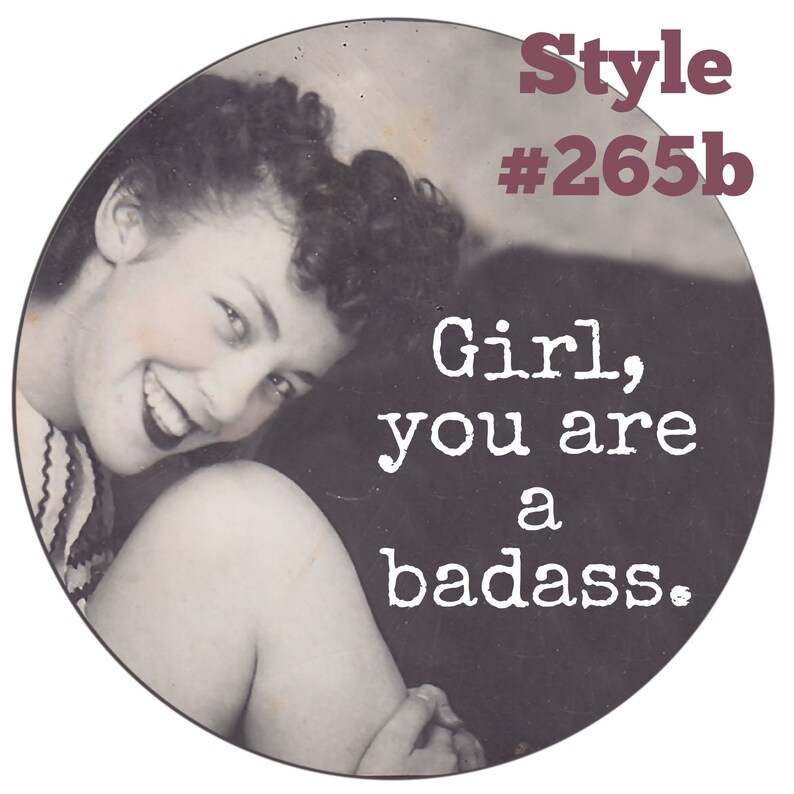 Magnet 265b. Girl You Are A Badass. Fridge Magnet. Stocking - Etsy