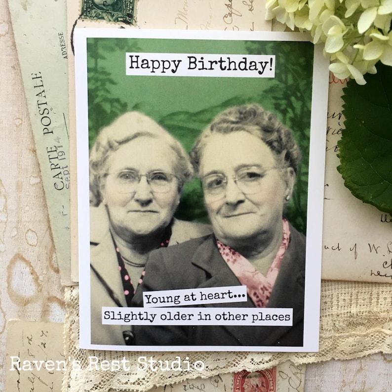 Card #345. Funny Birthday Card. Happy Birthday! Young at Heart ...