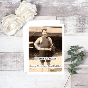 Card 387. Funny Birthday Card. 20percent Stud 80percent Muffin. Happy ...
