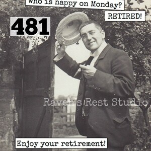 Card #481. Retirement Card. What Do You Call A Person Who is Happy on ...