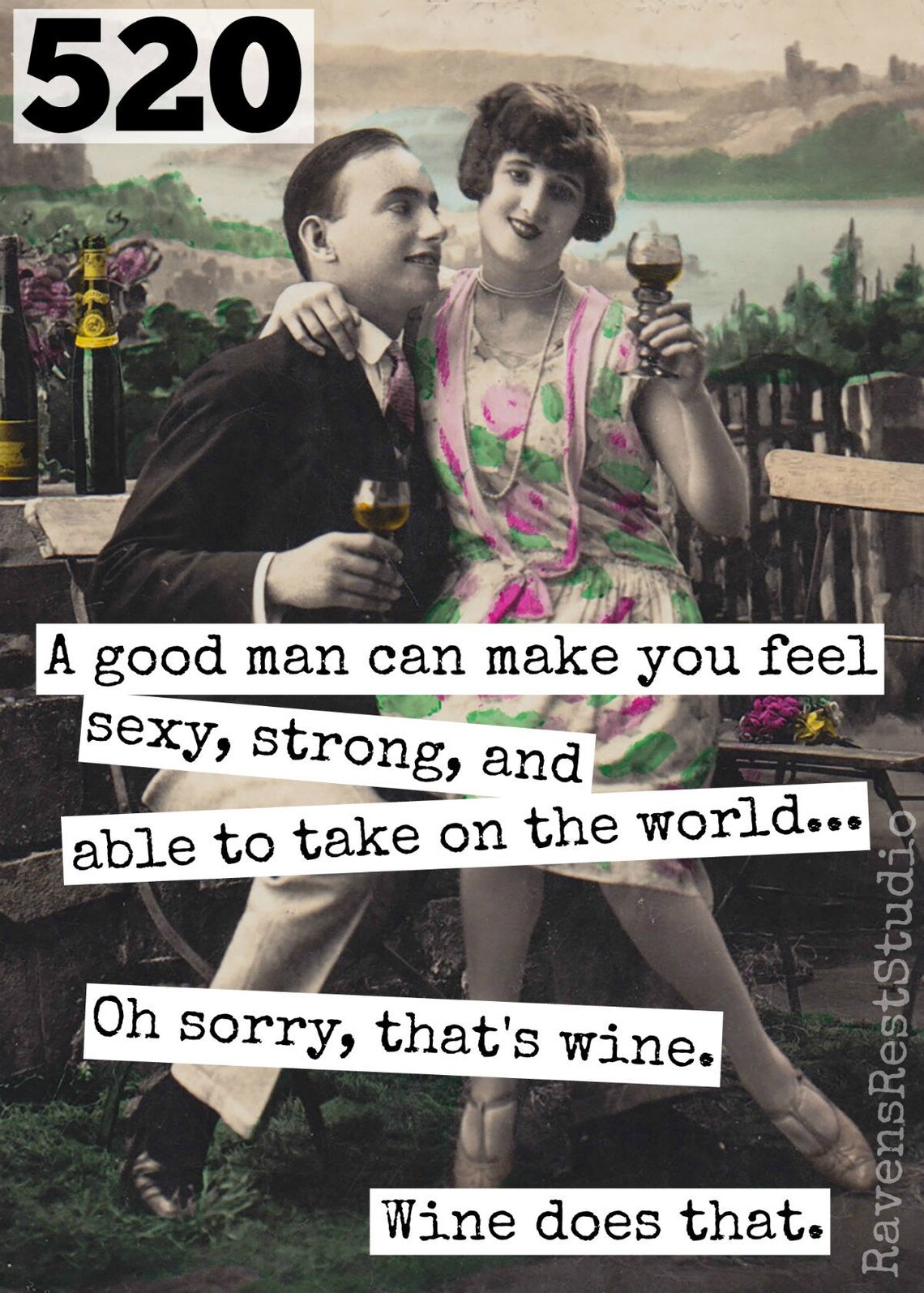 Card #520. Funny Greeting Card. A Good Man Can Make You Feel Sexy ...