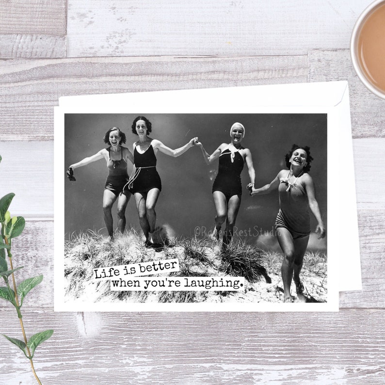 Card #16b. Greeting Card. Life is Better When You're Laughing ...