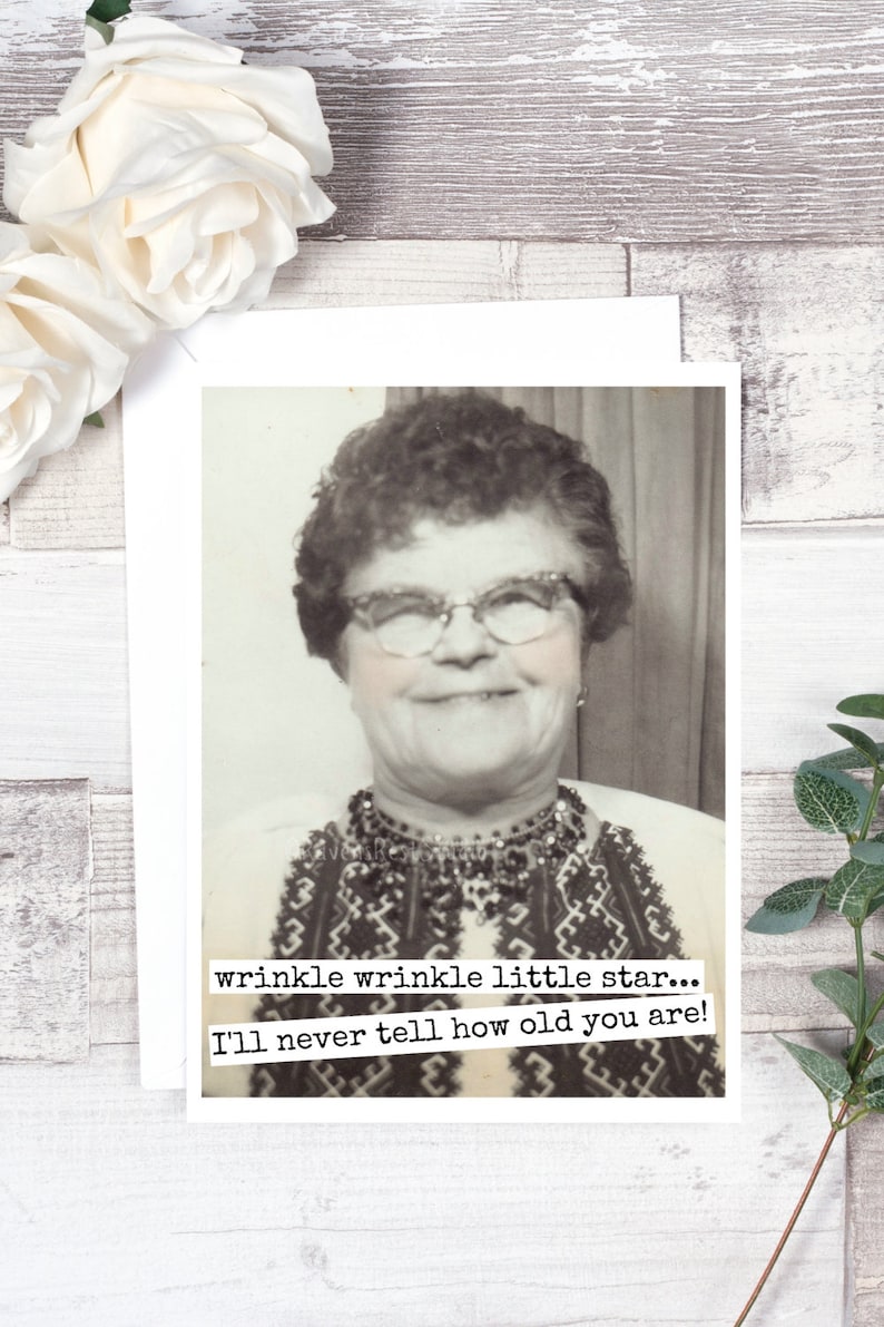 Card 430. Funny Birthday Card. Wrinkle Wrinkle Little Star... - Etsy