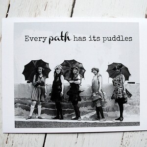 Card #40. Encouragement Card. Every Path Has Its Puddles. Motivational ...