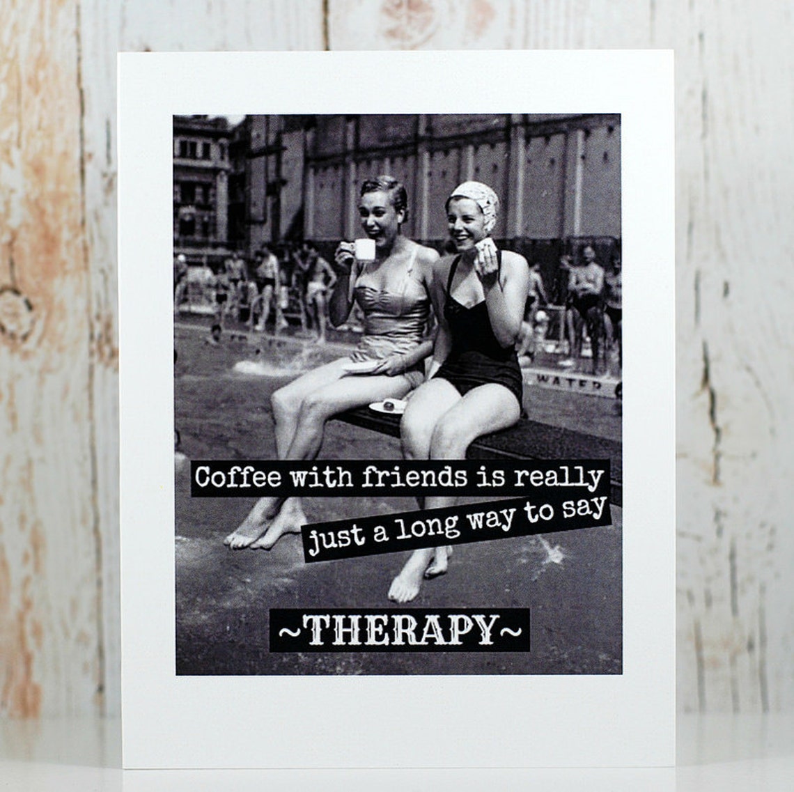 Card 182. Friendship Card. Coffee With Friends Is Really Just | Etsy