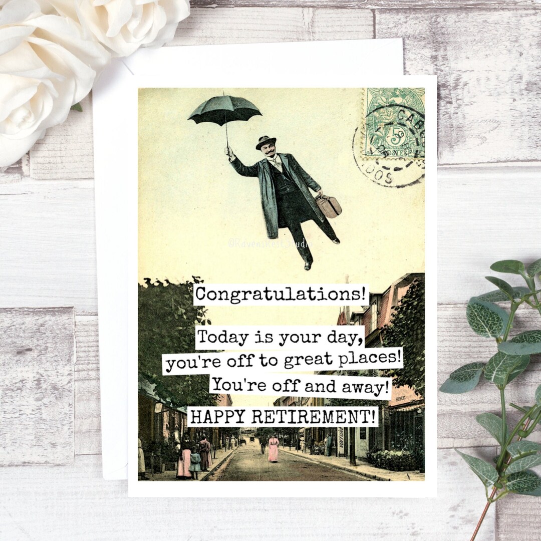 Card #220b. Retirement Card. Congratulations! Today is Your Day, You're ...