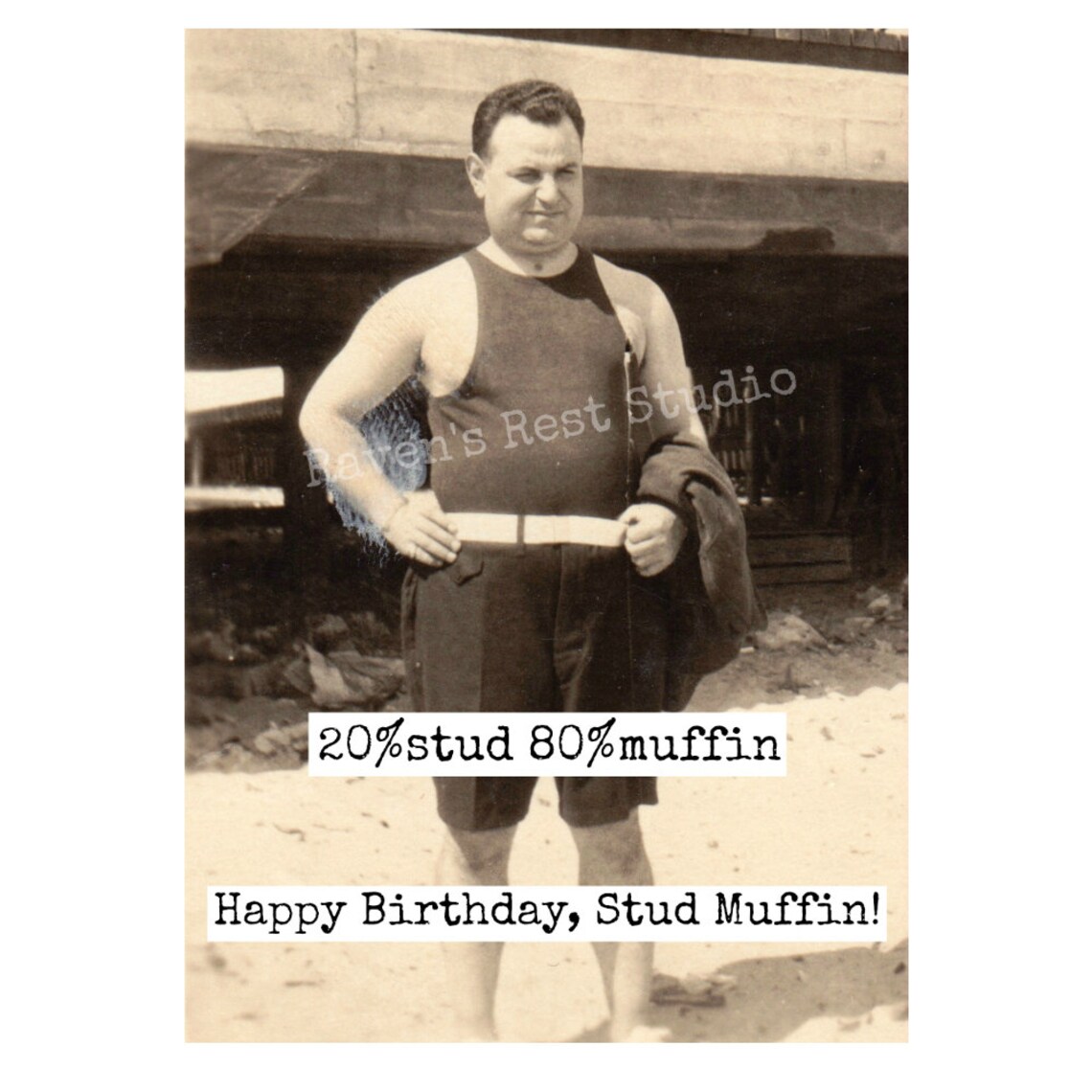 Card #387. Funny Birthday Card. 20percent Stud 80percent Muffin. Happy ...